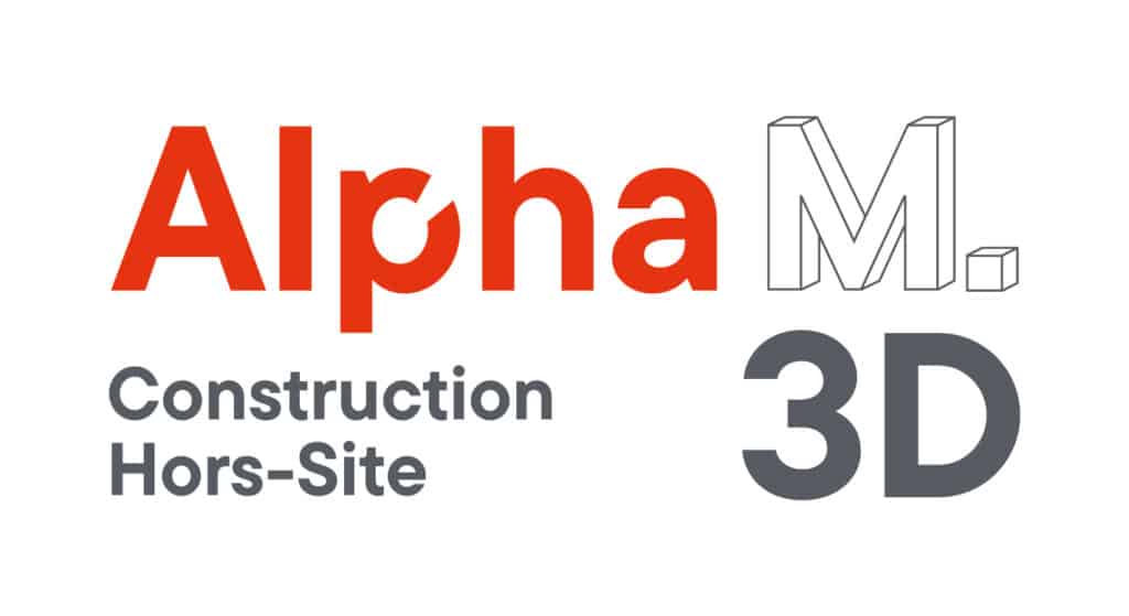 AlphaM.3D, production industrielle de bâtiments durables hors site